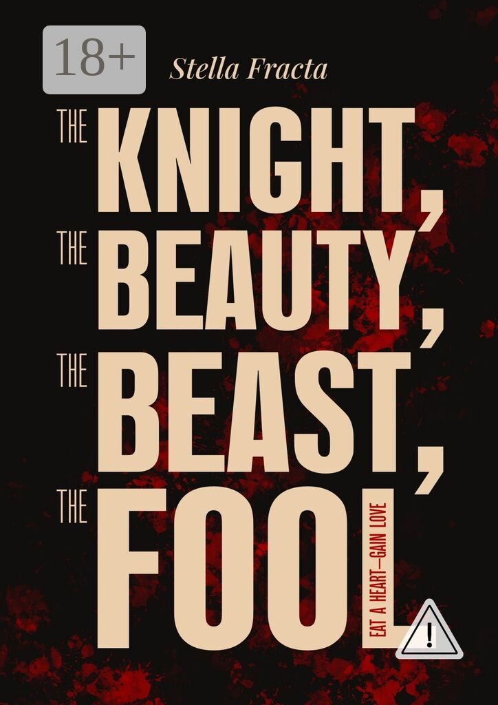 The Knight, the Beauty, the Beast, the Fool