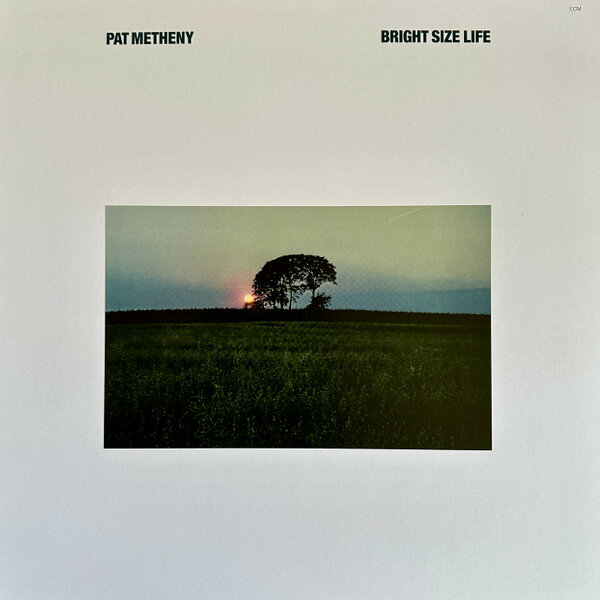Pat Metheny. Bright Size Life (LP/Reissue/Gatefold/Виниловая пластинка)