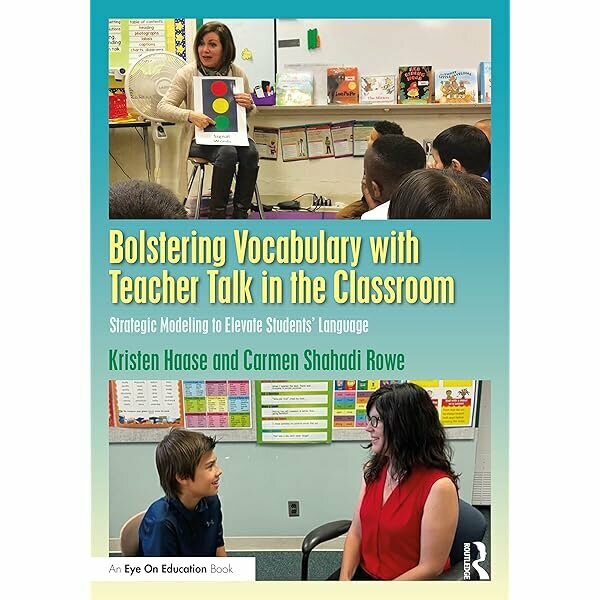 Bolstering Vocabulary with Teacher Talk in the Classroom，Reprinted paperback book