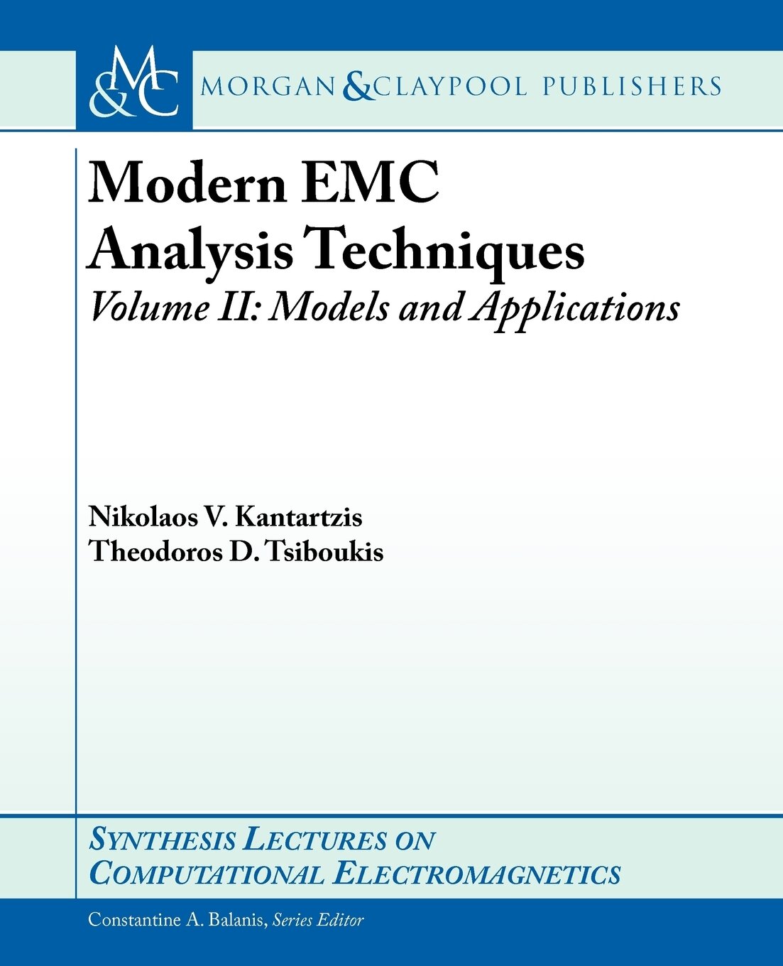 Modern EMC Analysis Techniques, Part II. Models and Applications