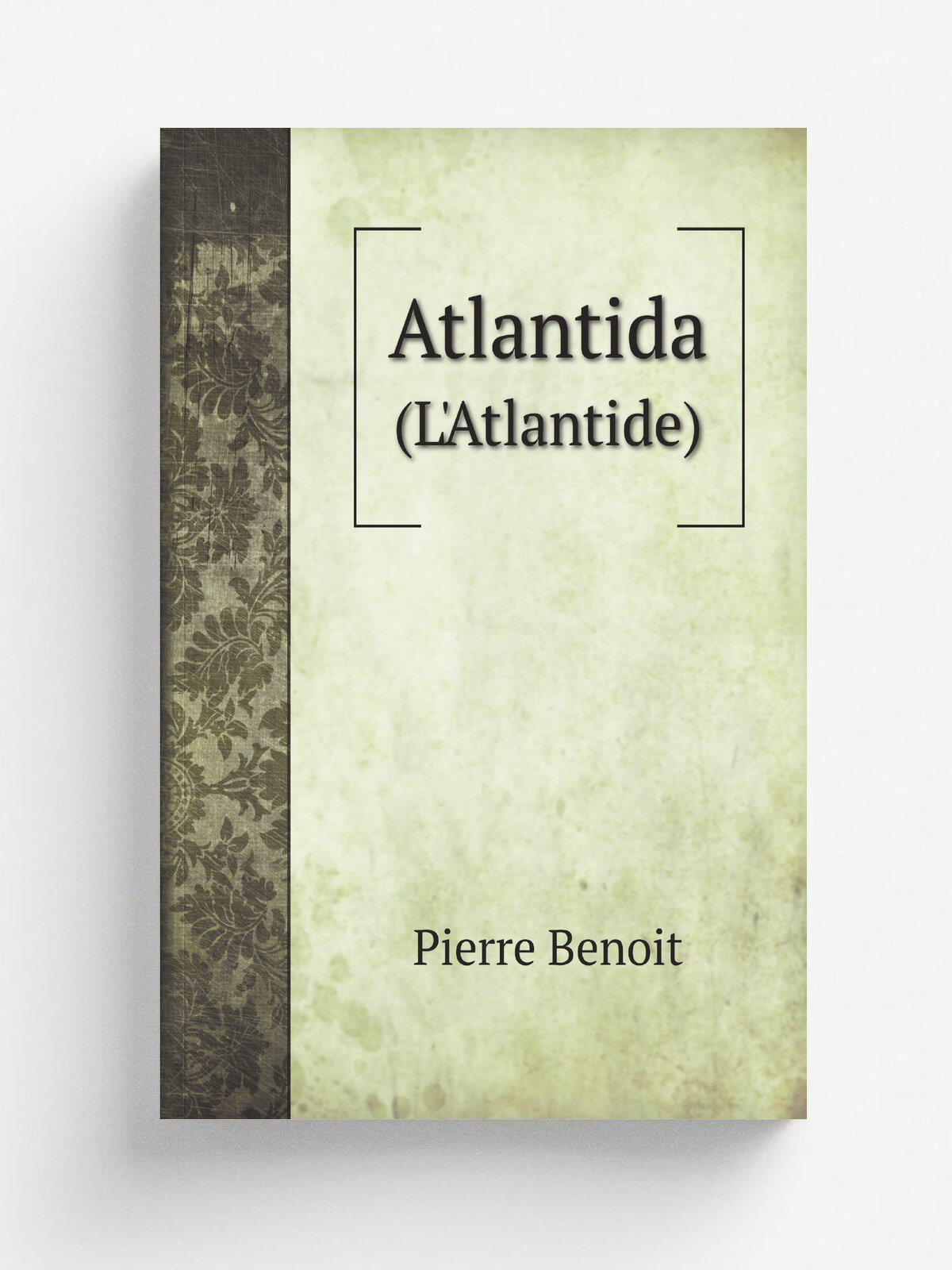 Atlantida. (L'Atlantide)