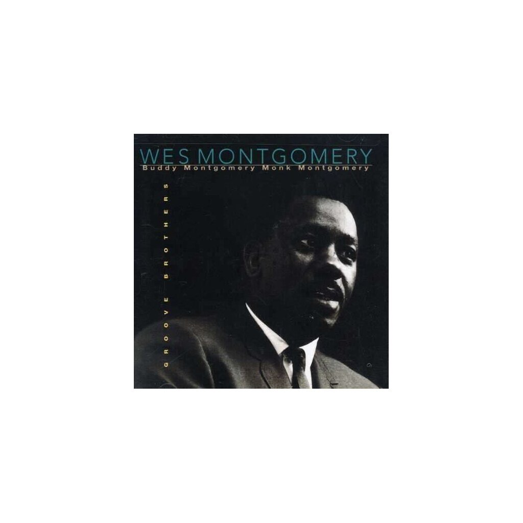 Диск Wes Montgomery (1925-1968) - Groove Brothers (1 CD)