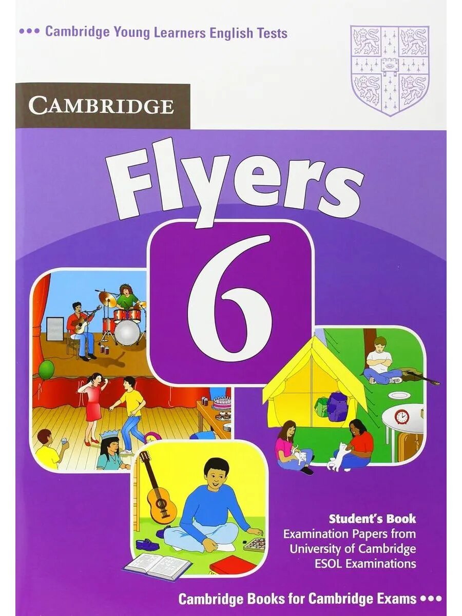 Cambridge Young Learners Tests 6 Flyers Student's Book | Cambridge University Press