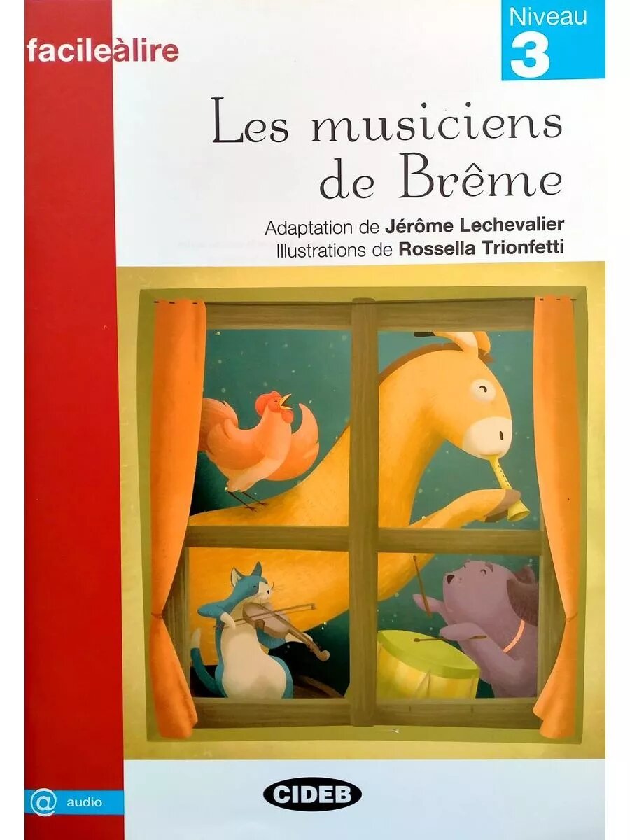 Facilealire 3 Les Musiciens de Breme Бременские музыканты | CIDEB