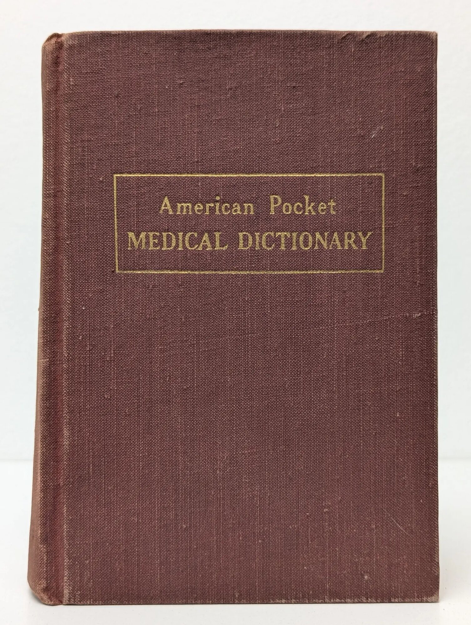 American Pocket Medical Dictionary. Американский карманный медицинский словарь Сборник 1953