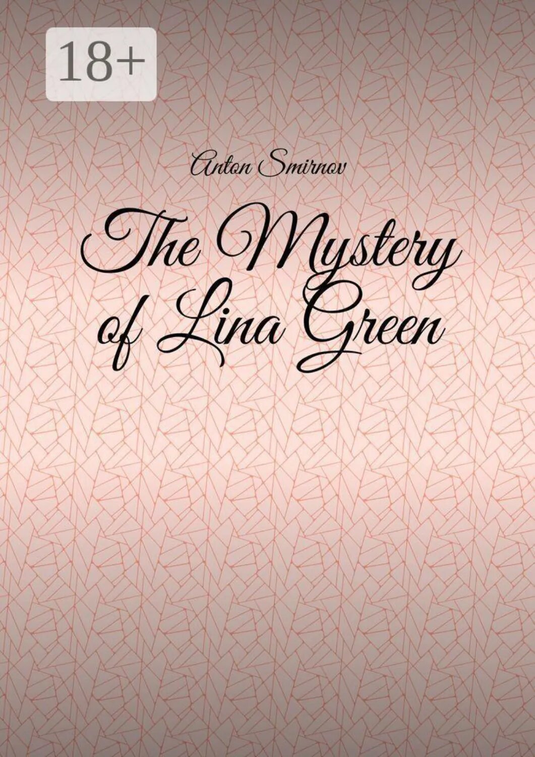 The Mystery of Lina Green [Цифровая книга]