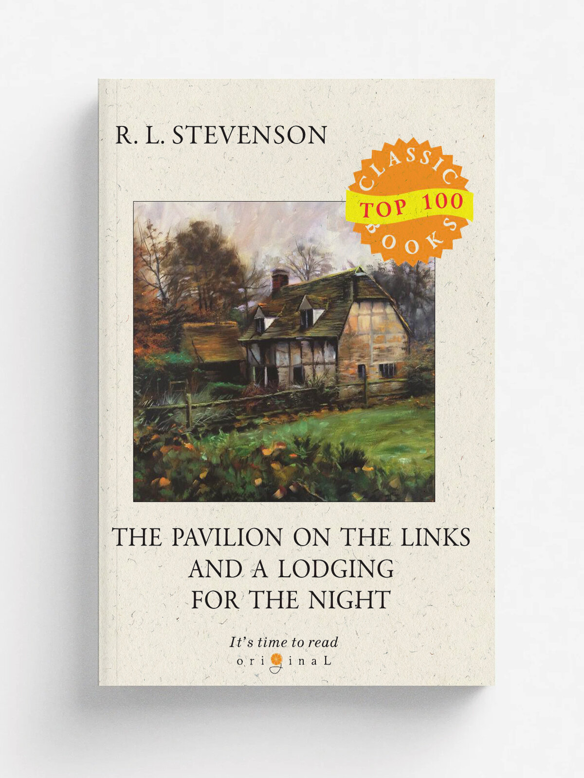 The Pavilion on the Links and A Lodging for the Night