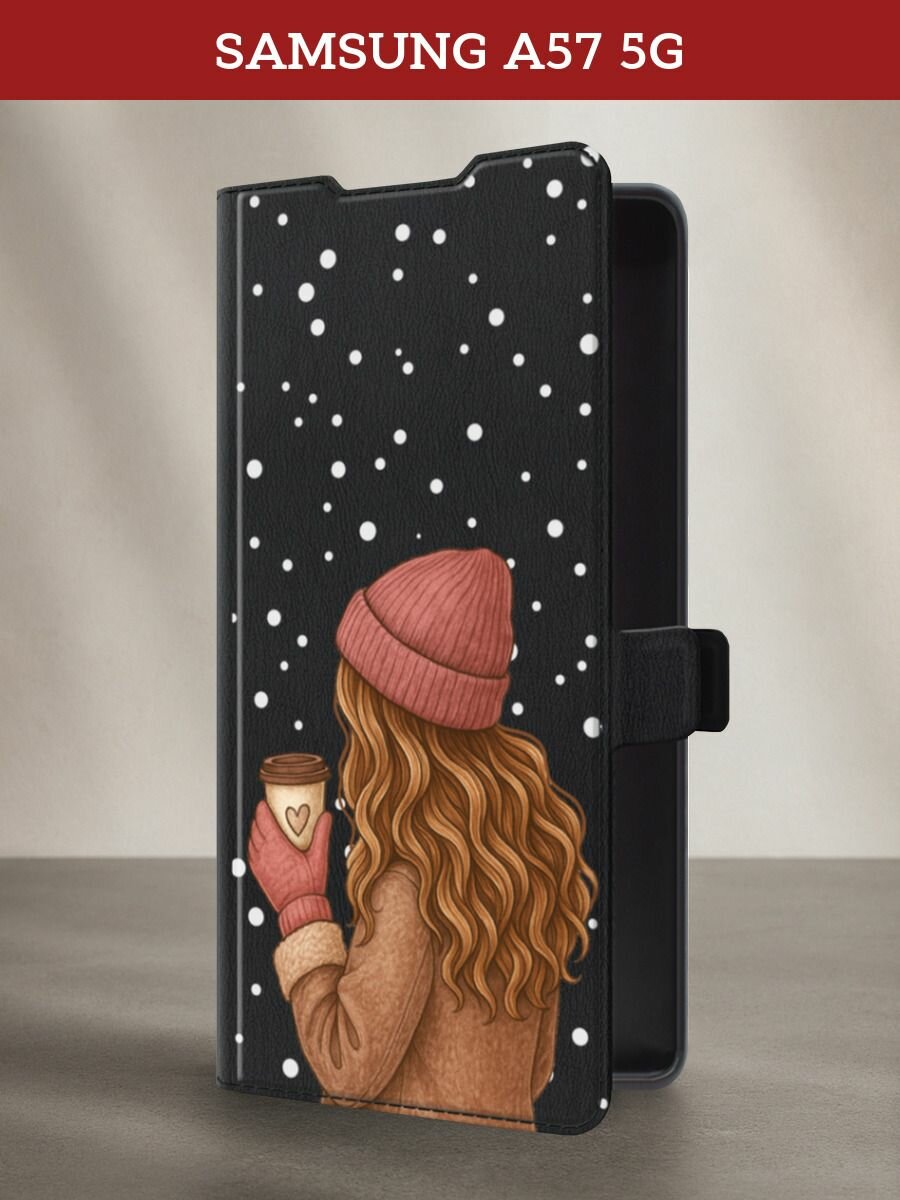 Чехол-книжка на Samsung Galaxy A57 5G / Самсунг Галакси А57 5G с принтом Девушка в снежинках с кофе, черный