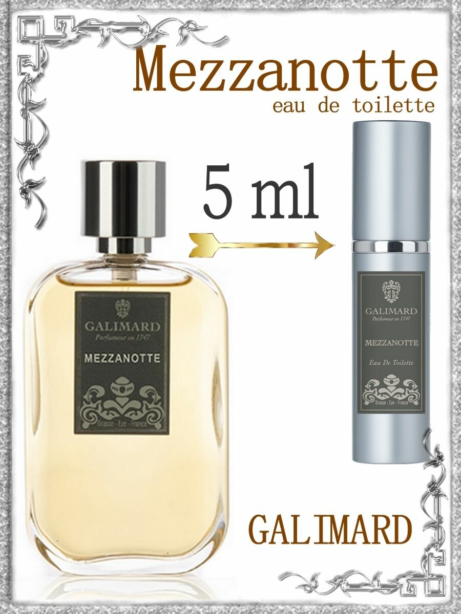 GALIMARD Mezzanotte туалетная вода Men 5мл