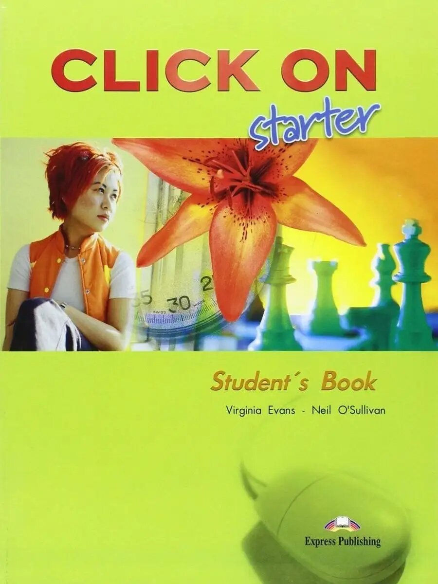 Click On Starter Student's Book | литература на иностранных языках