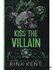Печатная книга Kiss the Villain от Rina Kent, твердый переплет, черная обложка, ...