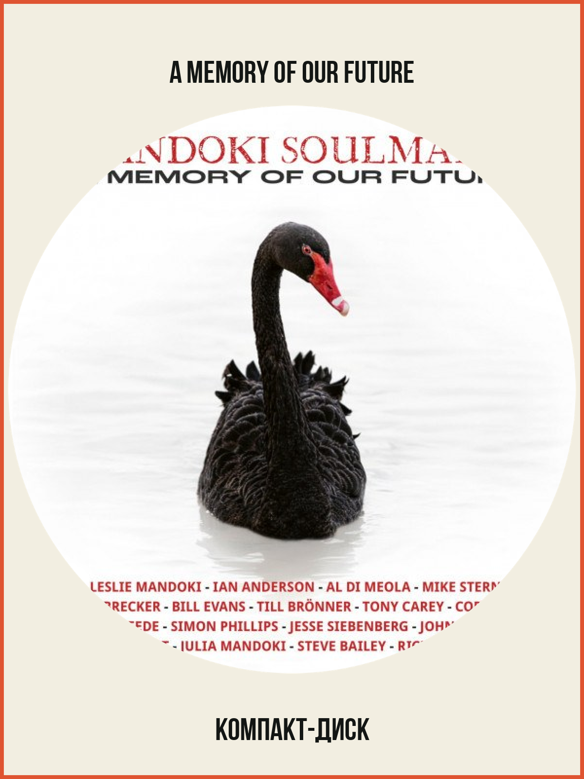 Компакт-диск Warner Mandoki Soulmates – A Memory Of Our Future