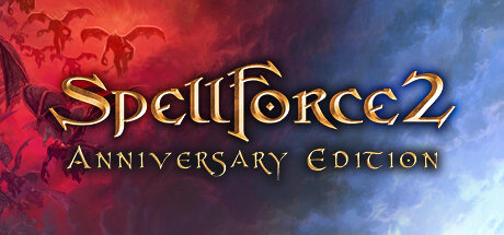 Spellforce 2: Anniversary Edition [Steam / Россия и СНГ]