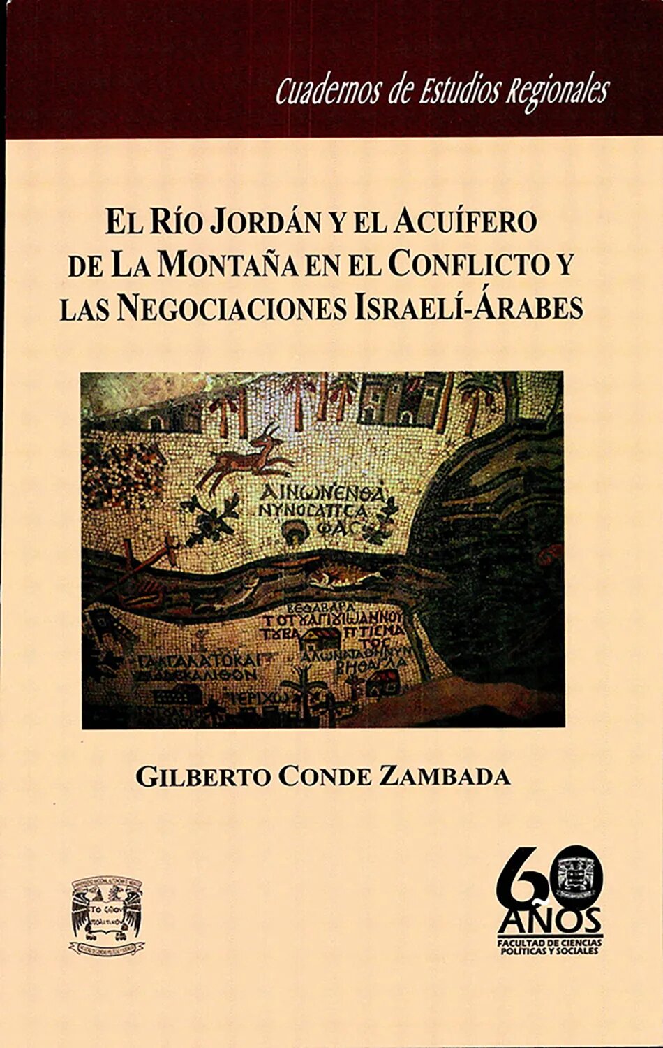 El río Jordán y el acuífero de la montaña en el conflicto y las negociaciones Israelí-Árabes [Цифровая книга]