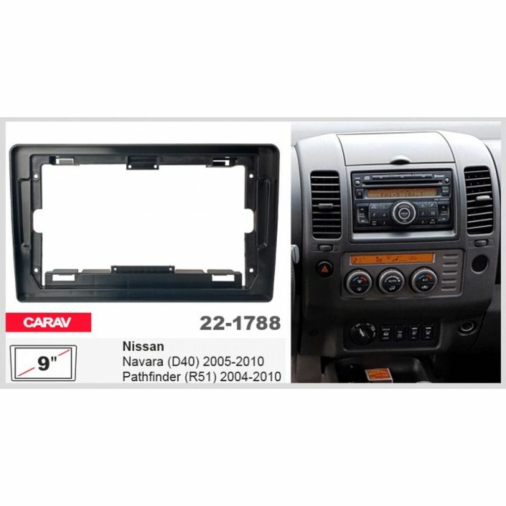 Переходная рамка 9" Android для NISSAN Navara (D40) 2005-2010; Pathfinder (R51) 2004-2010 без навигации CARAV 22-1788