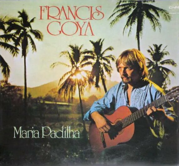 Francis Goya - Maria Padilha VG+
