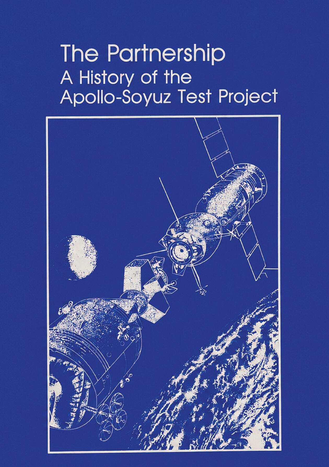The partnership: a history of the Apollo-Soyuz test project — фото 1