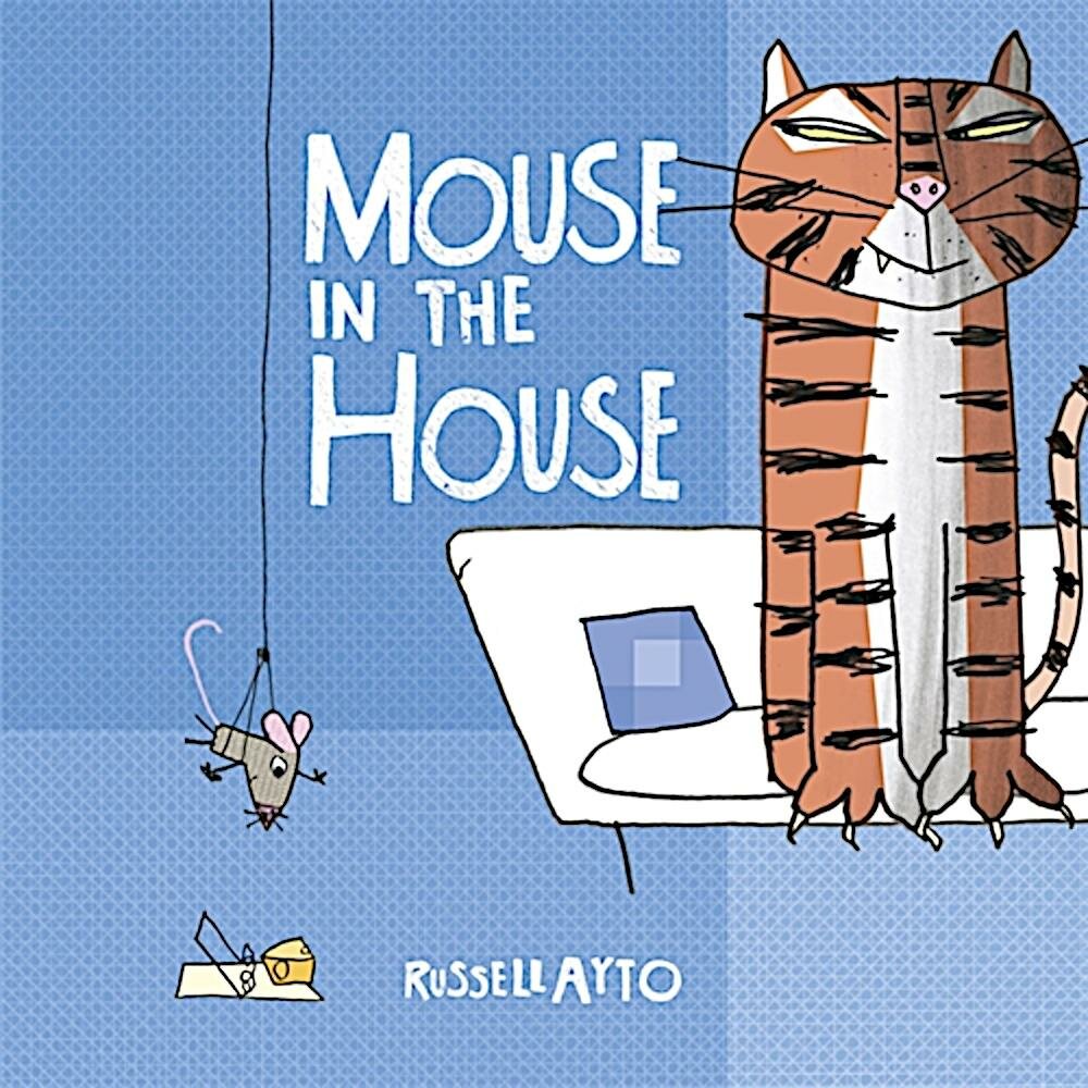 Mouse In The House. Ayto R.