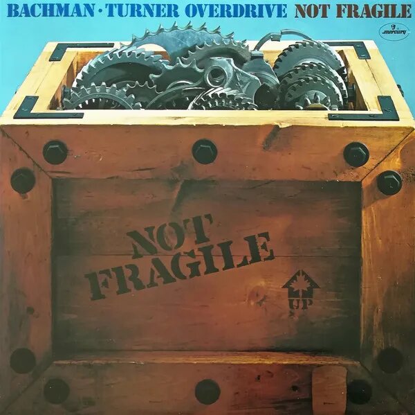 Bachman-Turner Overdrive - Not Fragile (Germany) EX-