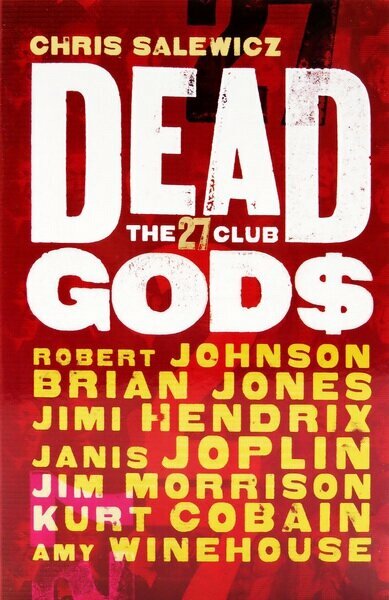 Salewicz. Dead Gods. The 27 Club