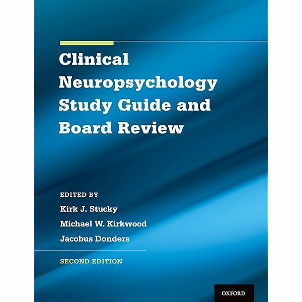 Clinical Neuropsychology Study Guide and Board Review Reprinted books