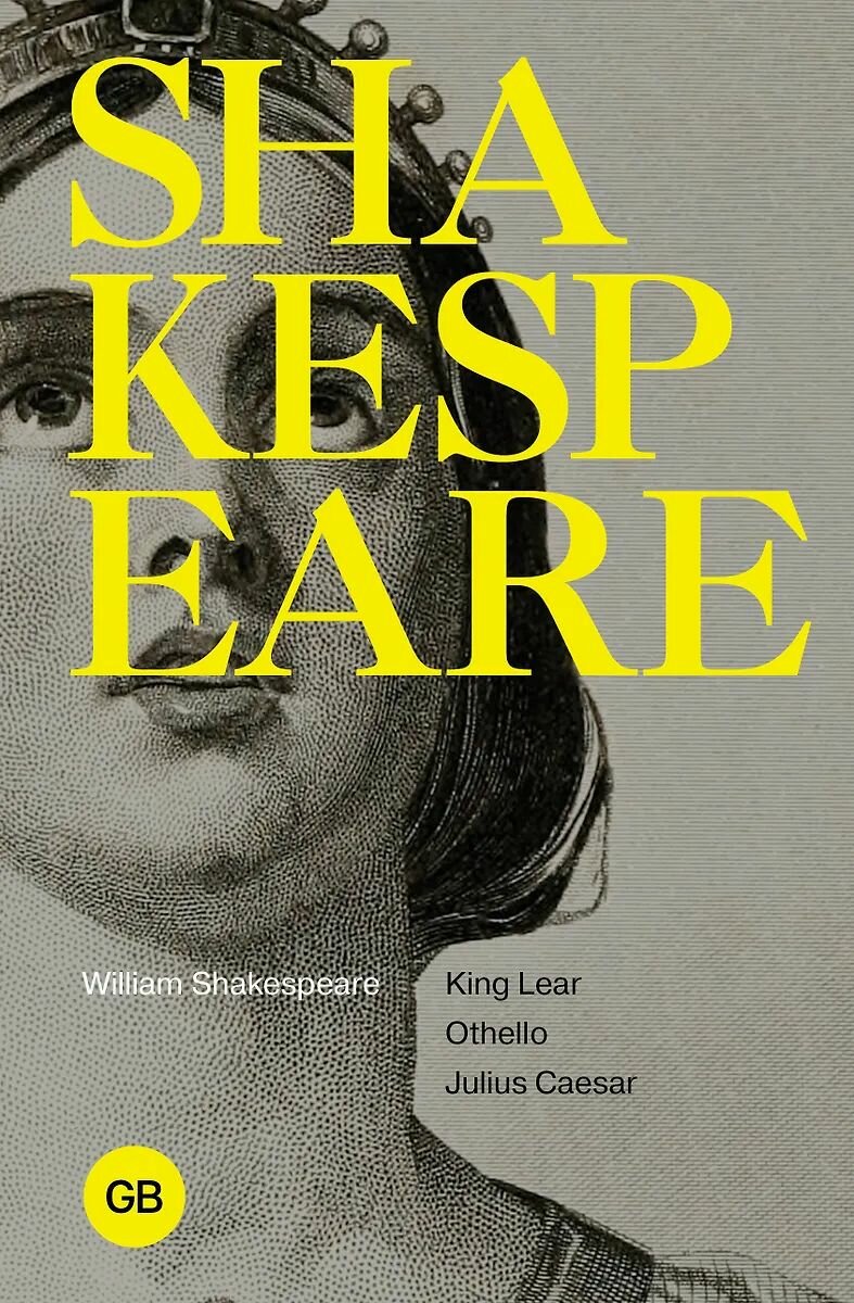 Проза АСТ "Tragedies: King Lear; Othello; Julius Caesar" Shakespeare W, 2024 год