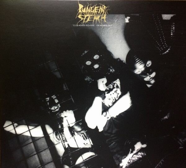 Pungent Stench. "Club Mondo Bizarre" For Members Only (CD/Reissue/Компакт-диск)