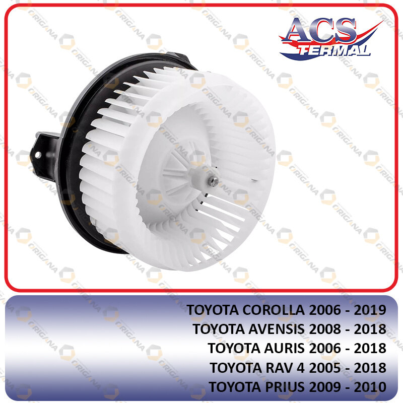 Вентилятор отопителя - мотор печки TOYOTA AURIS 2006-2018 , TOYOTA COROLLA 2006-2019 , RAV 4 2005-2018 , AVENSIS 2008-2018 , PRIUS 2009-2014