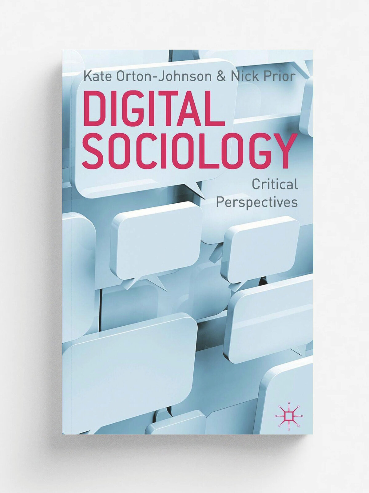 Digital Sociology. Critical Perspectives
