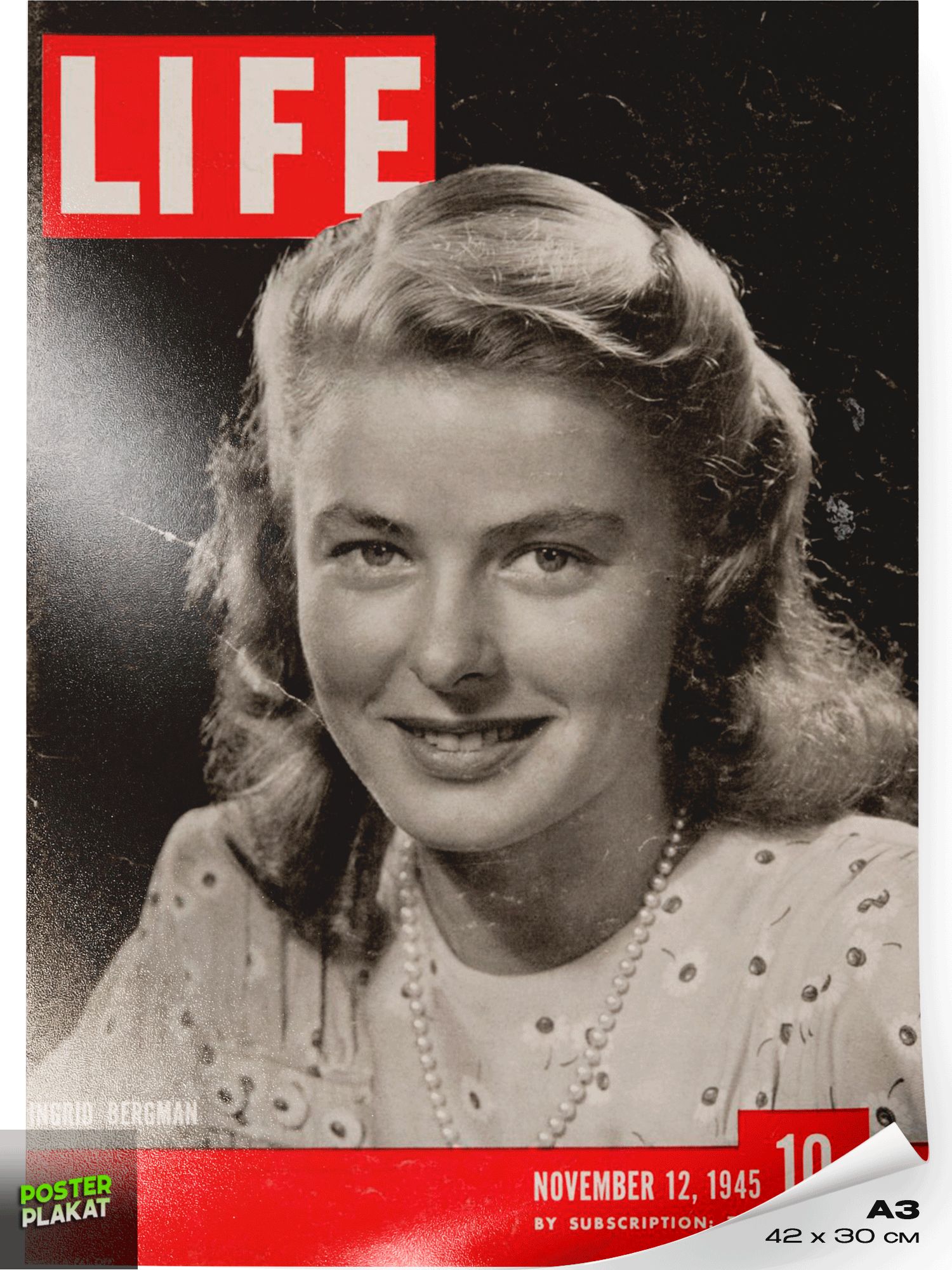 Постер LIFE, Ингрид Бергман (Ingrid Bergman), винтажный плакат на стену для интерьера, для дома и офиса, А3 (420х297 мм), ПП