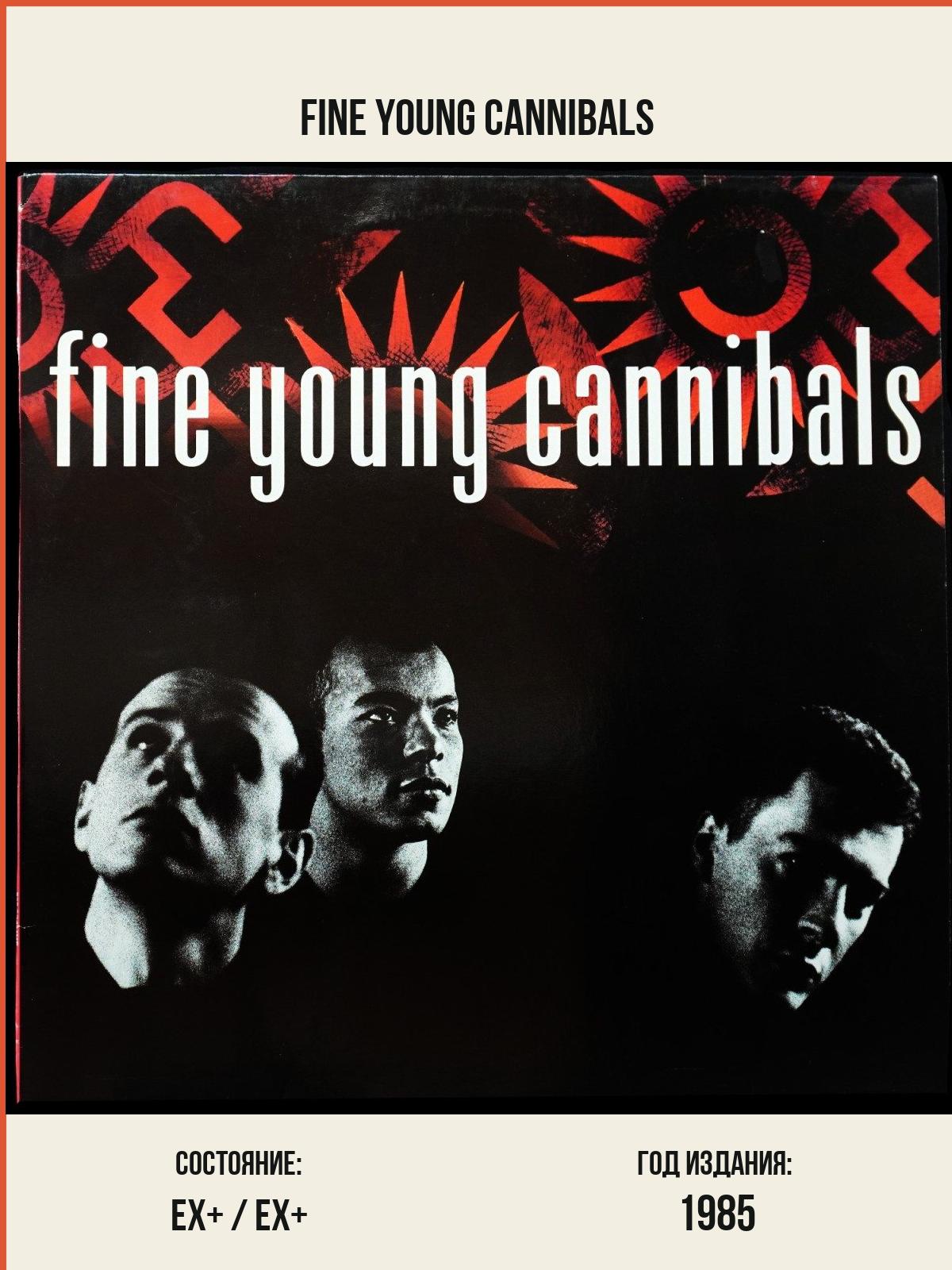Виниловая пластинка Metronome Fine Young Cannibals – Fine Young Cannibals