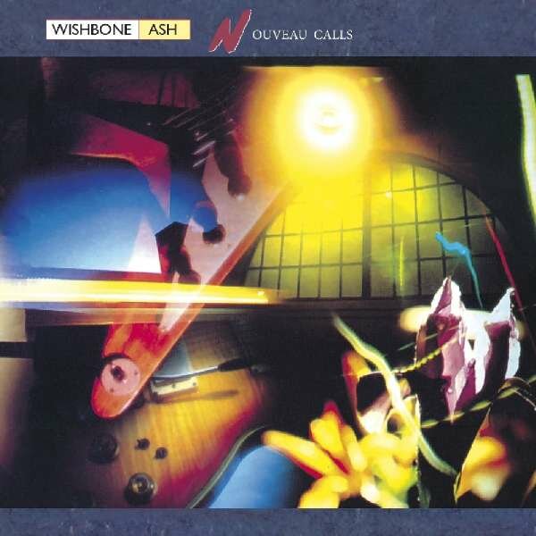 Компакт-диск Wishbone Ash - Nouveau Calls (1 CD)