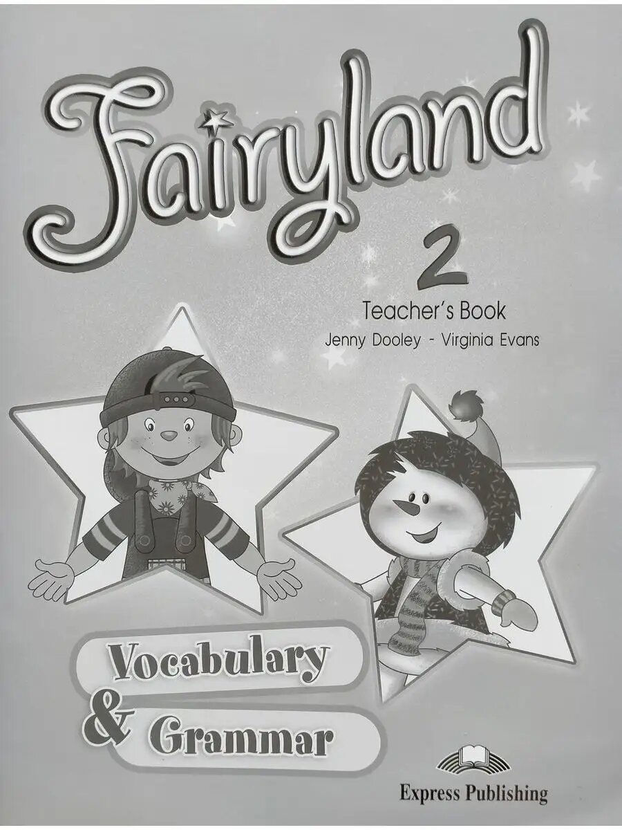 Fairyland 2 Vocab & Gram Pract Teacher's | Express Publishing