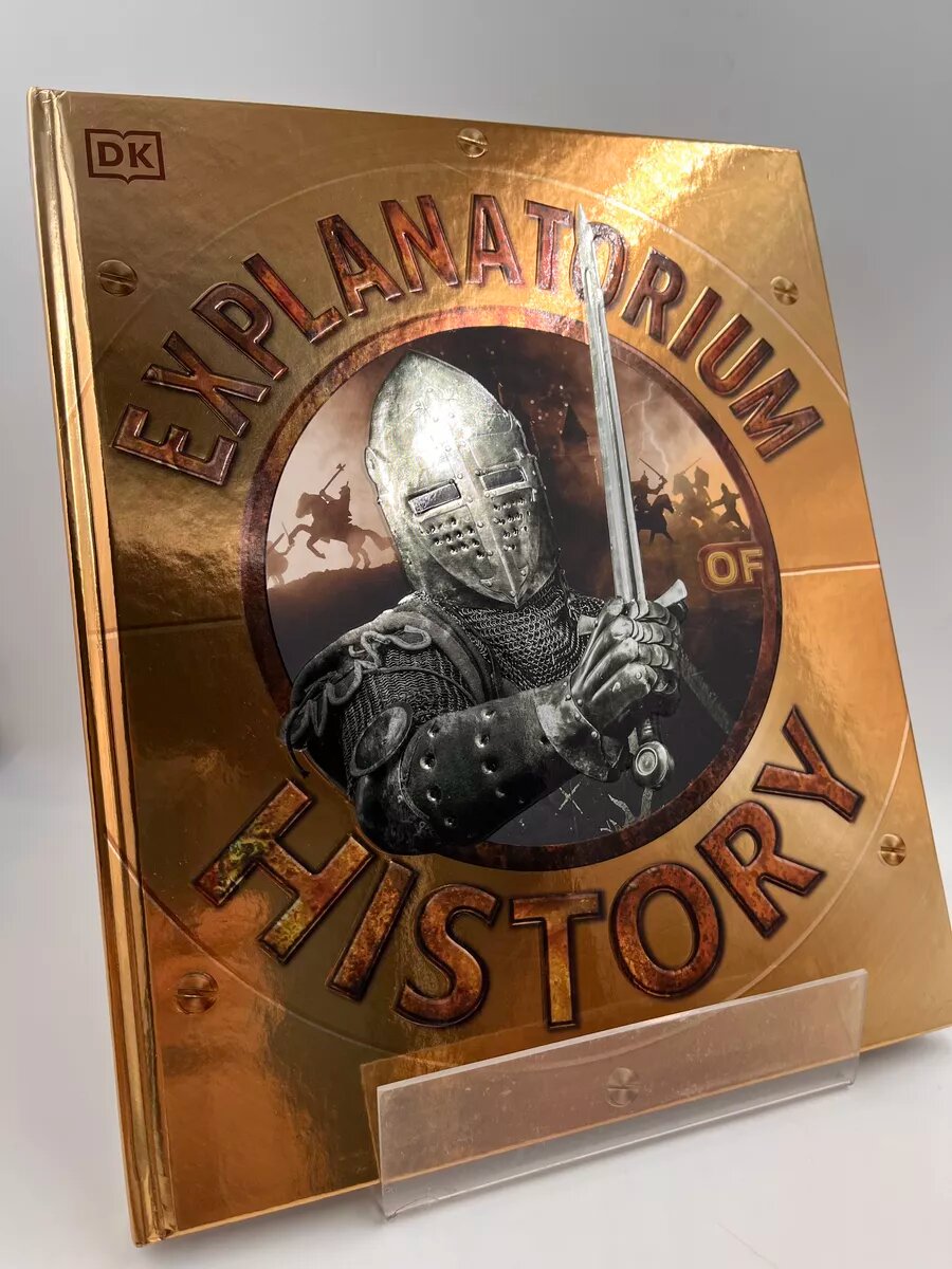 Explanatorium of History книга с иллюстрациями | Dorling Kindersley