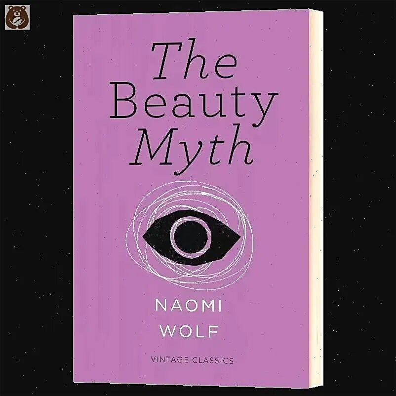 The Beauty Myth/Naomi Wolf