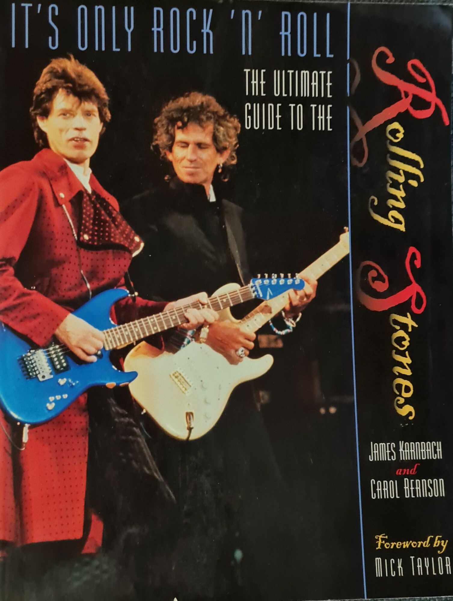 It'S Only Rock 'N' Roll: The Ultimate Guide to the Rolling Stones