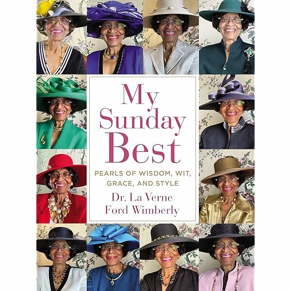 My Sunday Best: Pearls of Wisdom, Wit, Grace, and Style，Reprinted paperback book