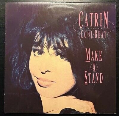 Виниловая пластинка Catrin & The Cool Beat - Make A Stand (Германия 1992г.)