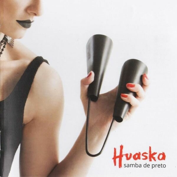 Huaska. Samba de Preto (Brazil, Not On Label (Huaska Self-released), HUA001, 2012, импортн. компакт-диск) CD