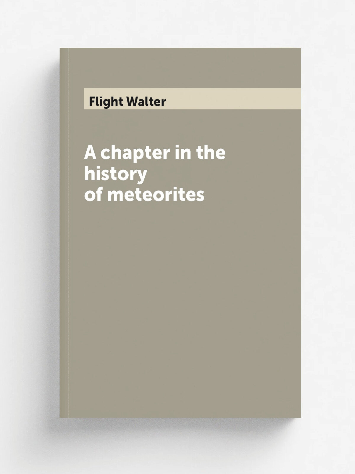 A chapter in the history of meteorites