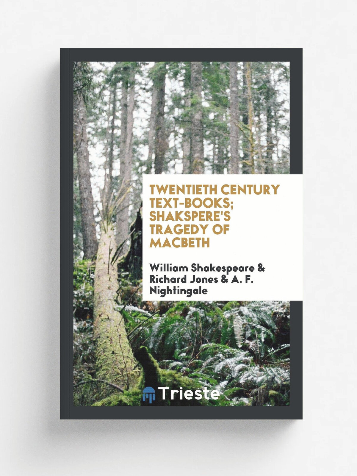Twentieth Century Text-Books; Shakspere's Tragedy of Macbeth