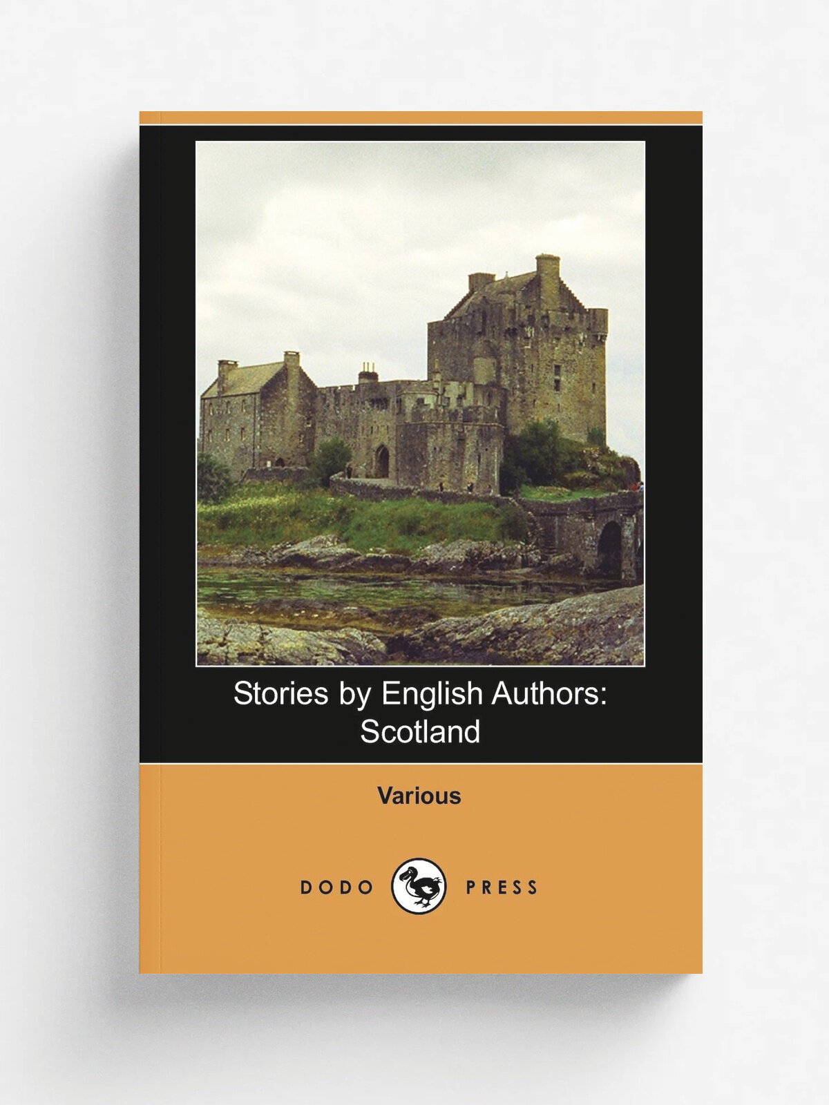 Stories by English Authors. Scotland