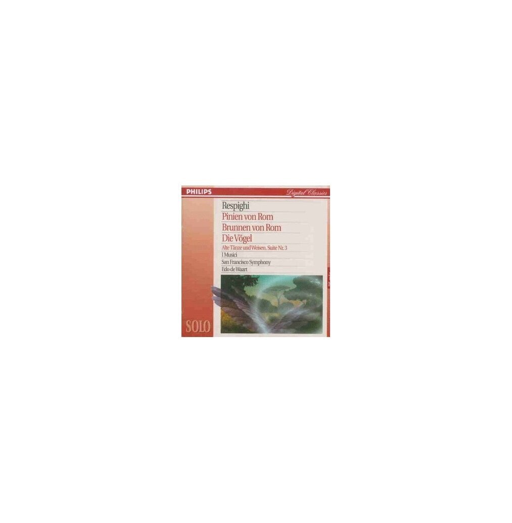 Диск I Musici & San Francisco So: Respighi: Pines: Fountains: Birds (1 CD)