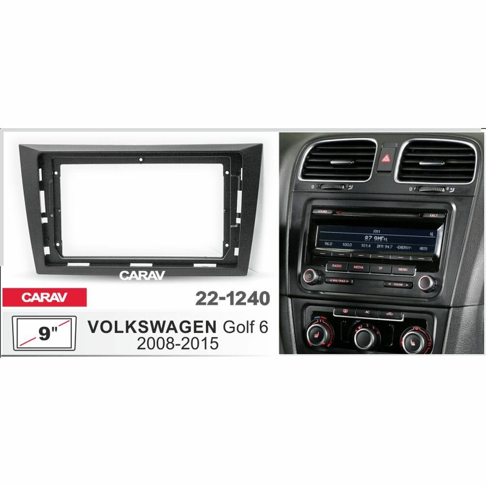 Переходная рамка 9" Android для VOLKSWAGEN Golf 6 2008-2015 CARAV 22-1240