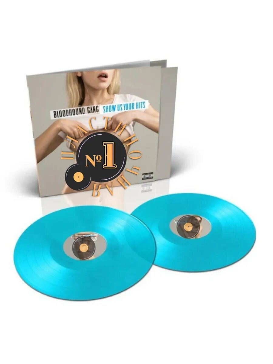 BLOODHOUND GANG - Show Us Your Hits . 2LP Винил