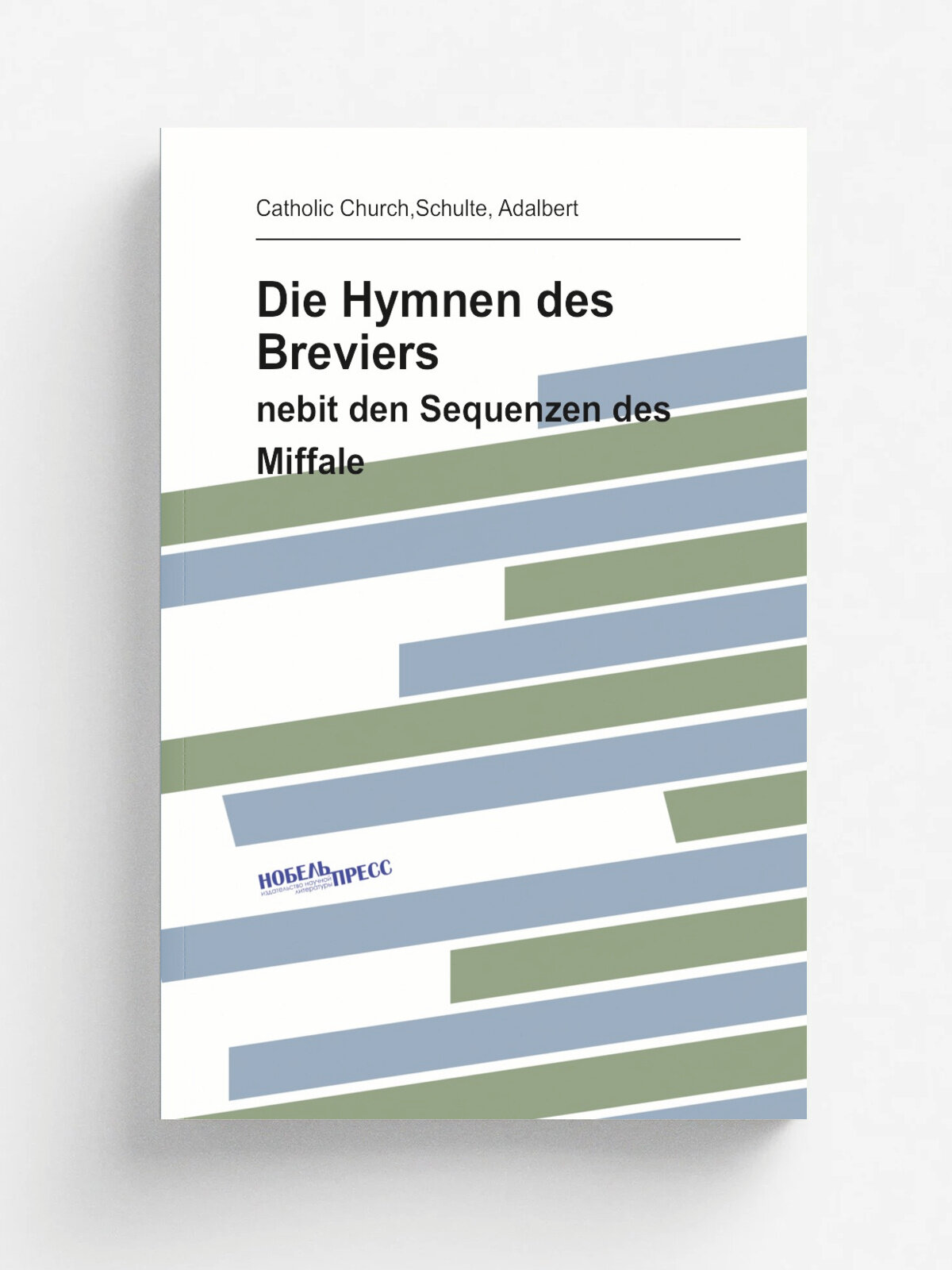 Die Hymnen des Breviers. nebit den Sequenzen des Miffale | A. Schulte | 1920 | Paderborn : F. Sch.ningh | Репринт