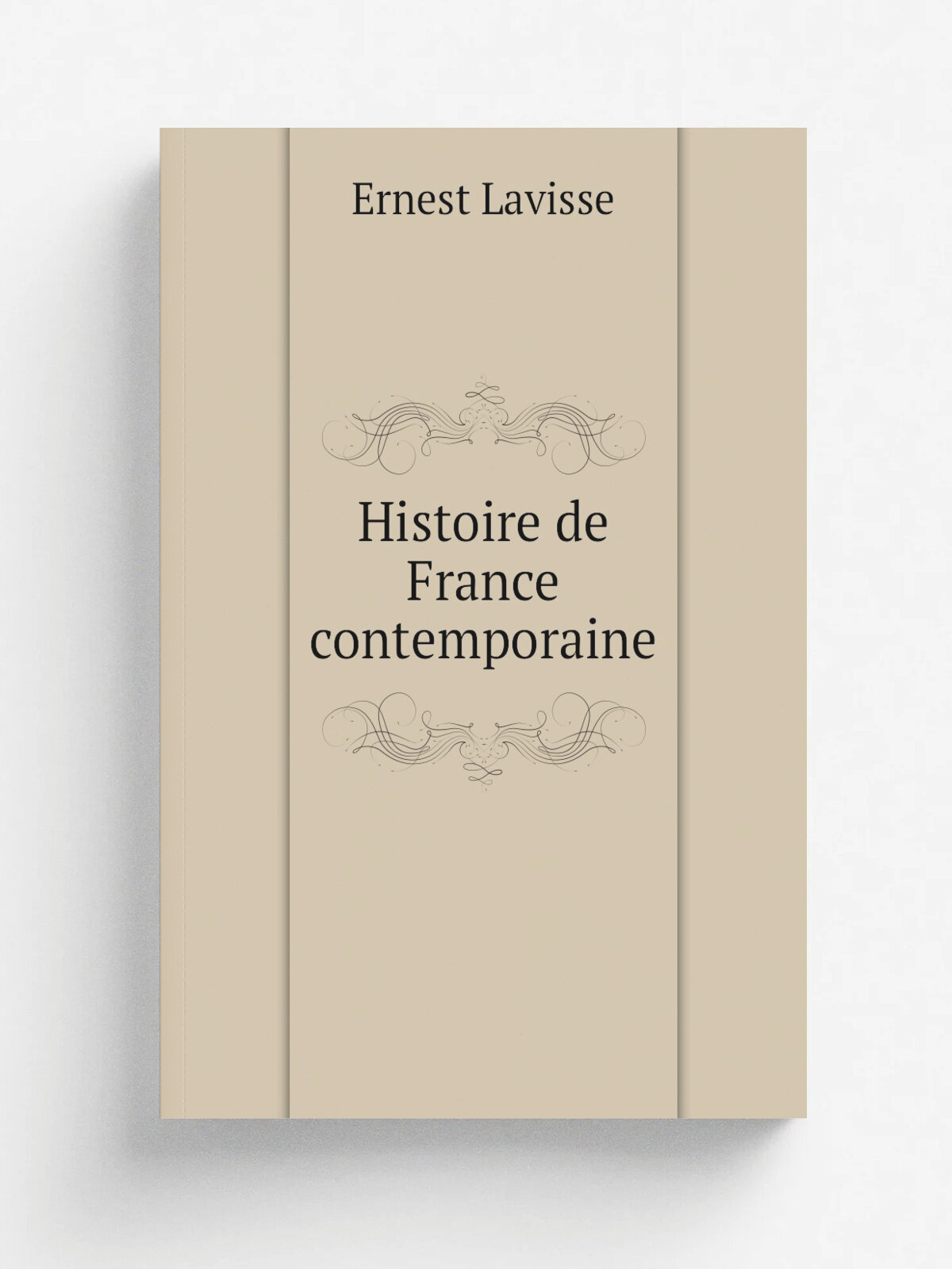 Histoire de France contemporaine | Ernest Lavisse | Paris Hachette | Репринт
