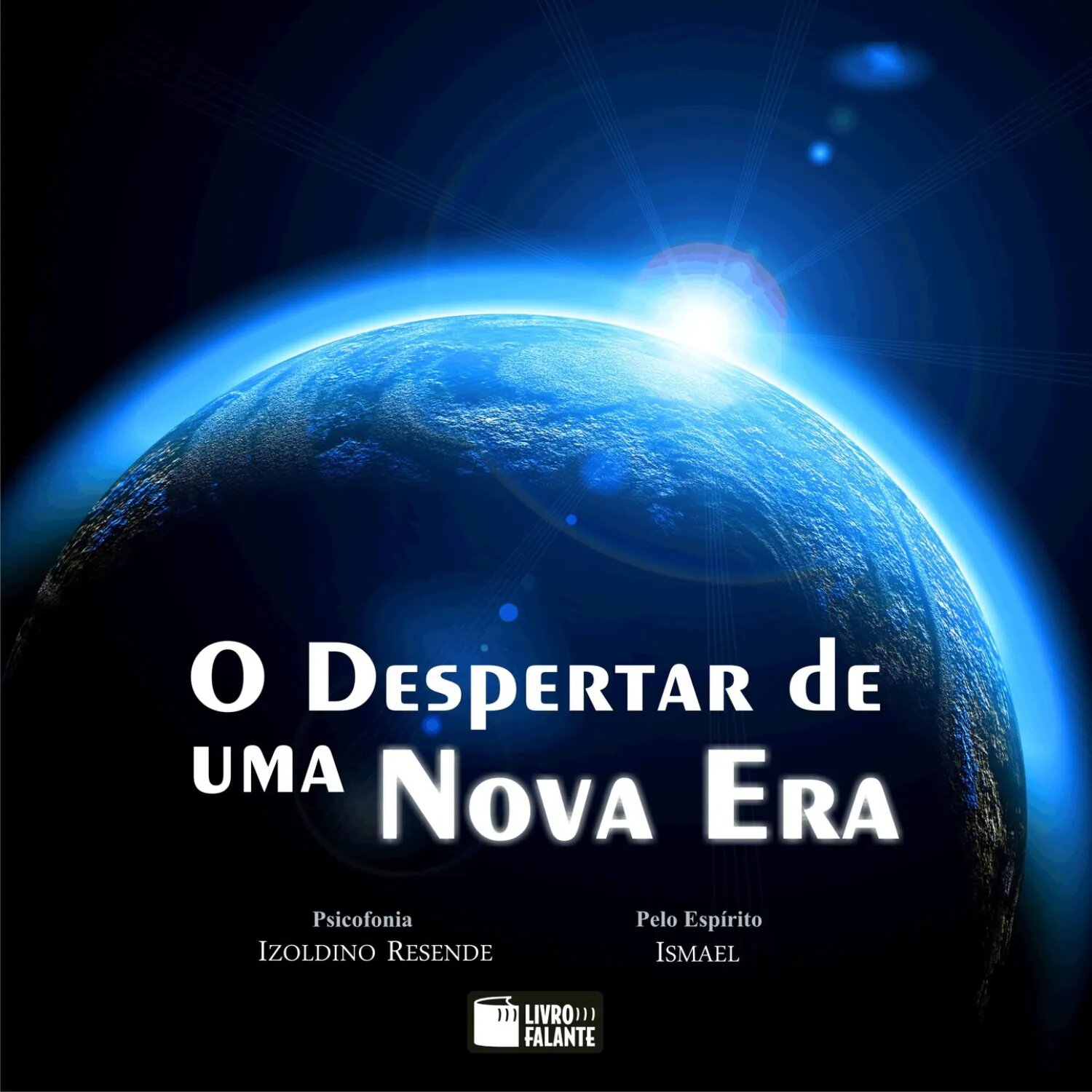O despertar de uma nova era (Integral) [Аудиокнига]