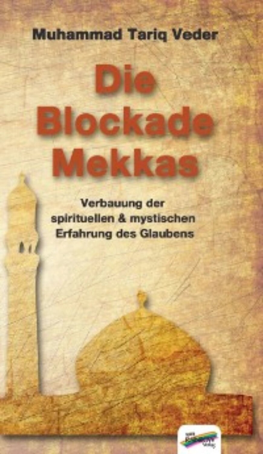 Die Blockade Mekkas [Цифровая книга]