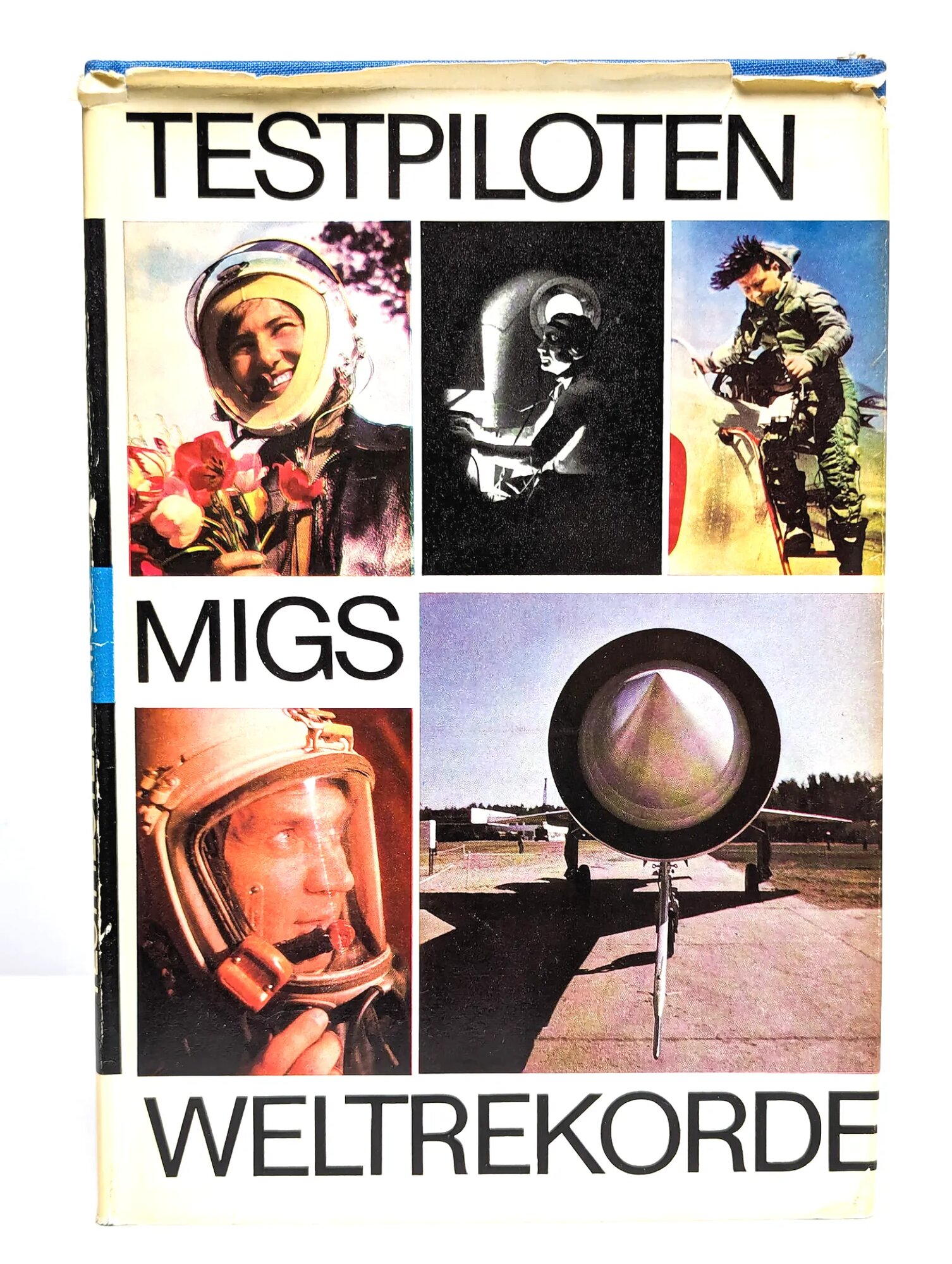 Testpiloten MIGs Weltrekords Eyermann Karl-Heinz 1969